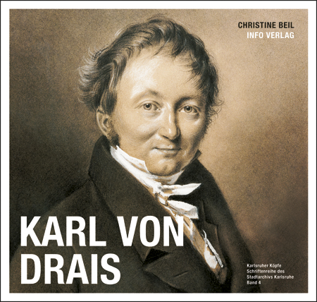 Karl von Drais | Lindemanns Verlag & Agentur